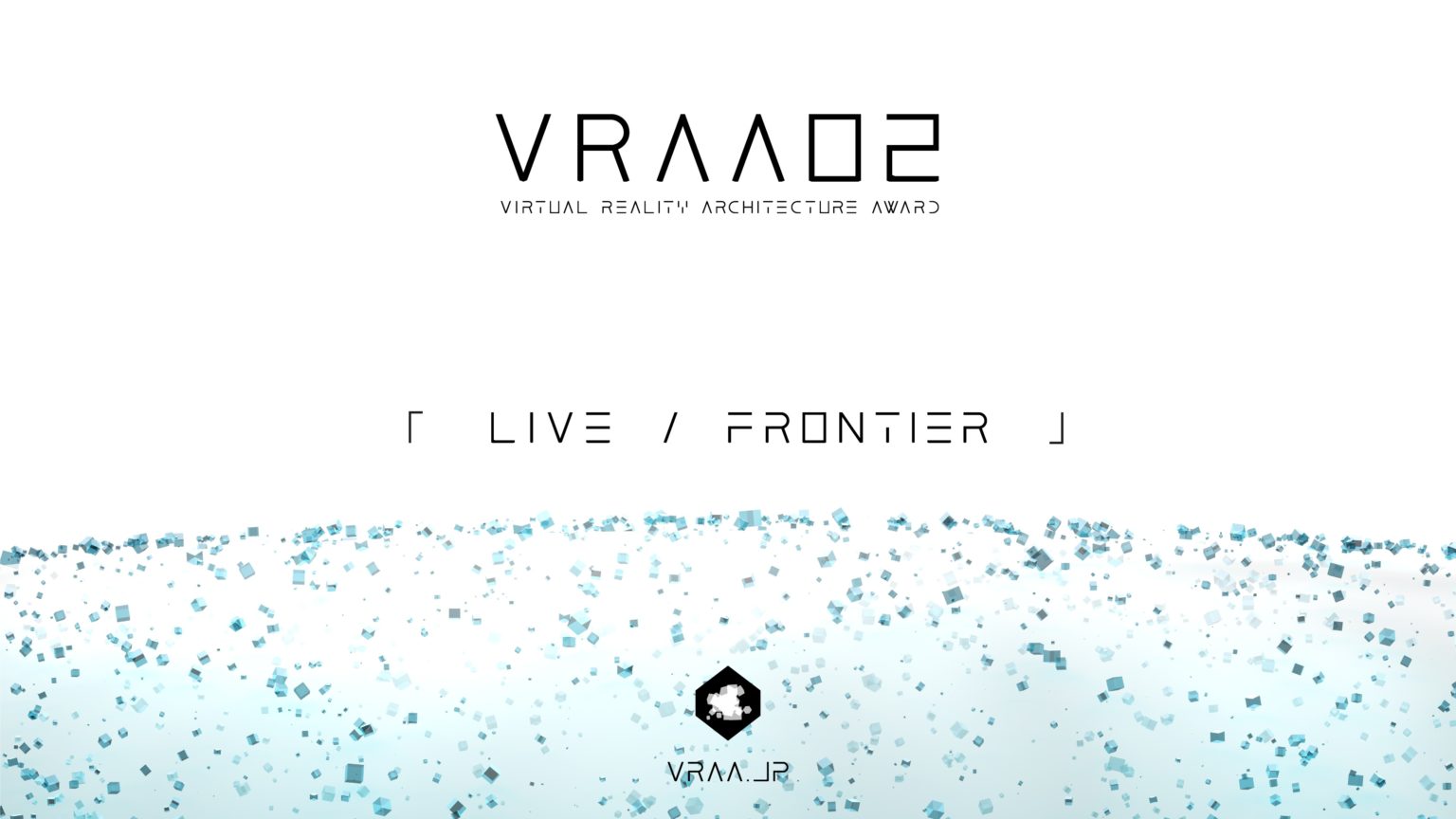 VR Architecture Award（VRAA）01